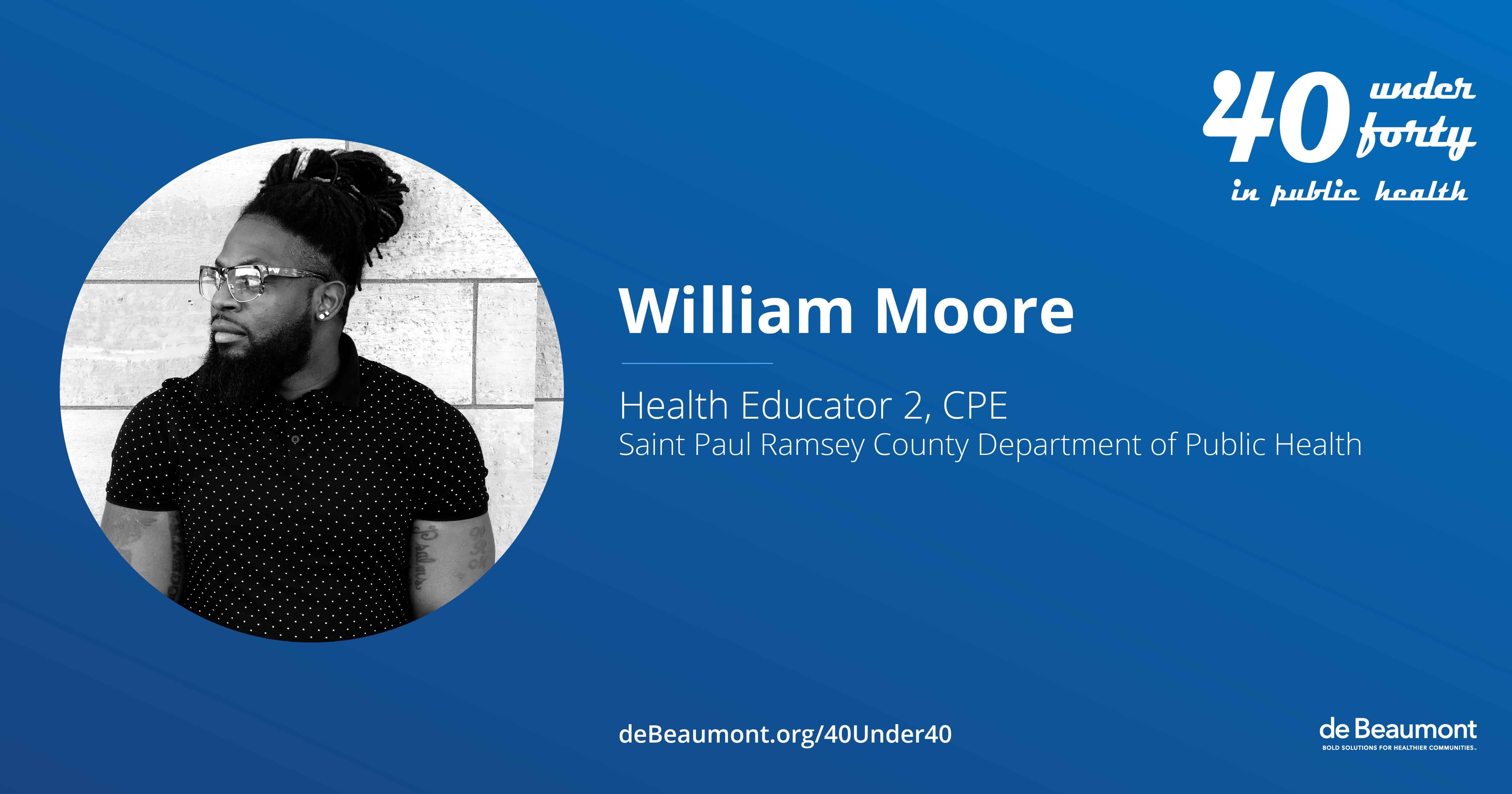 William Moore - de Beaumont Foundation