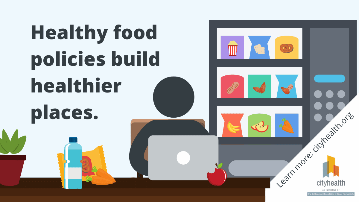 CityHealth Report: How Do Food Policies Affect Local Health? - de ...