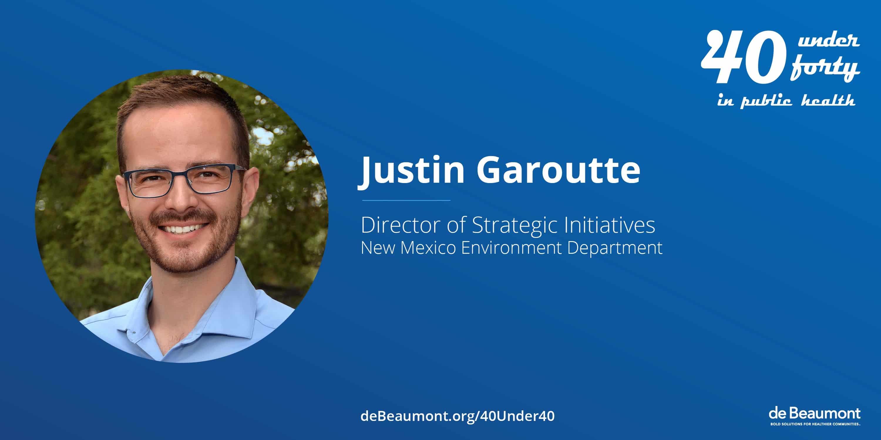 Justin Garoutte - de Beaumont Foundation