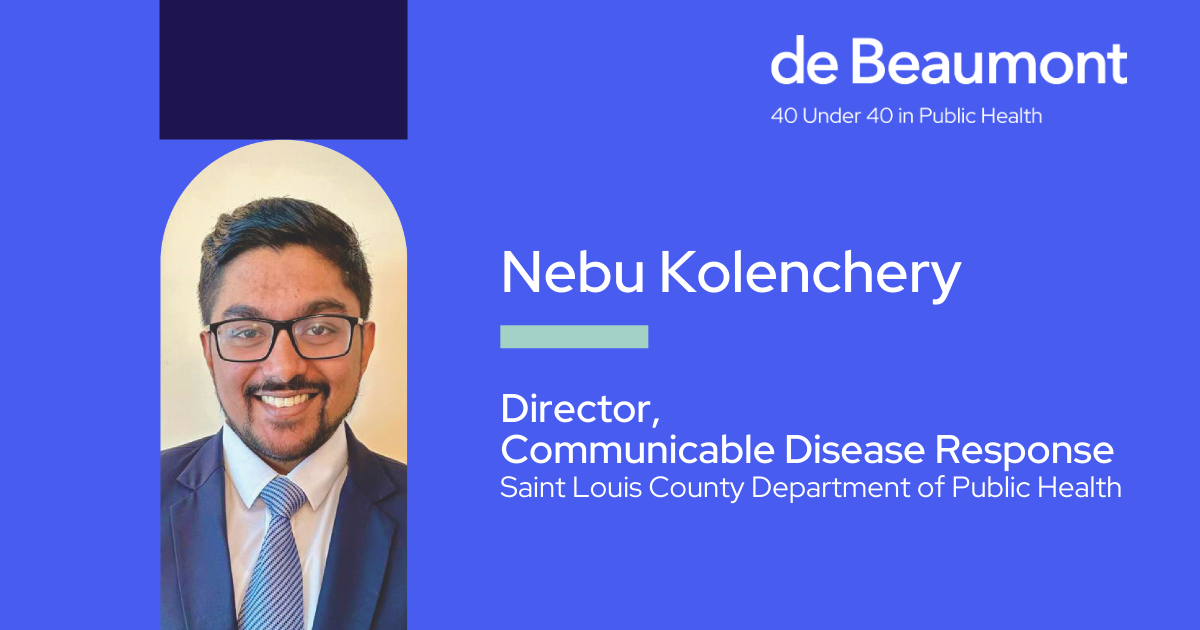 Nebu Kolenchery - 40 Under 40 in Public Health